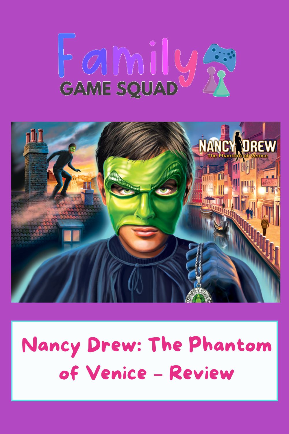 Nancy Drew: The Phantom of Venice – Review