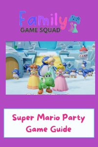 Super Mario Party - Game Guide